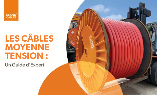 Les Câbles MT : Un Guide d'Expert’s | Eland Cables